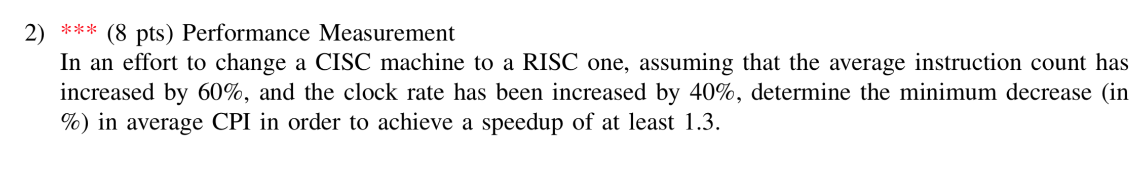 Solved 2) *** (8 pts) Performance Measurement In an effort | Chegg.com