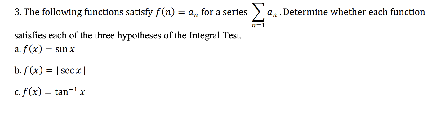 Solved 3. The following functions satisfy f(n)=an for a | Chegg.com