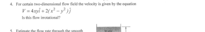 Solved For certain two-dimensional flow field the velocity | Chegg.com
