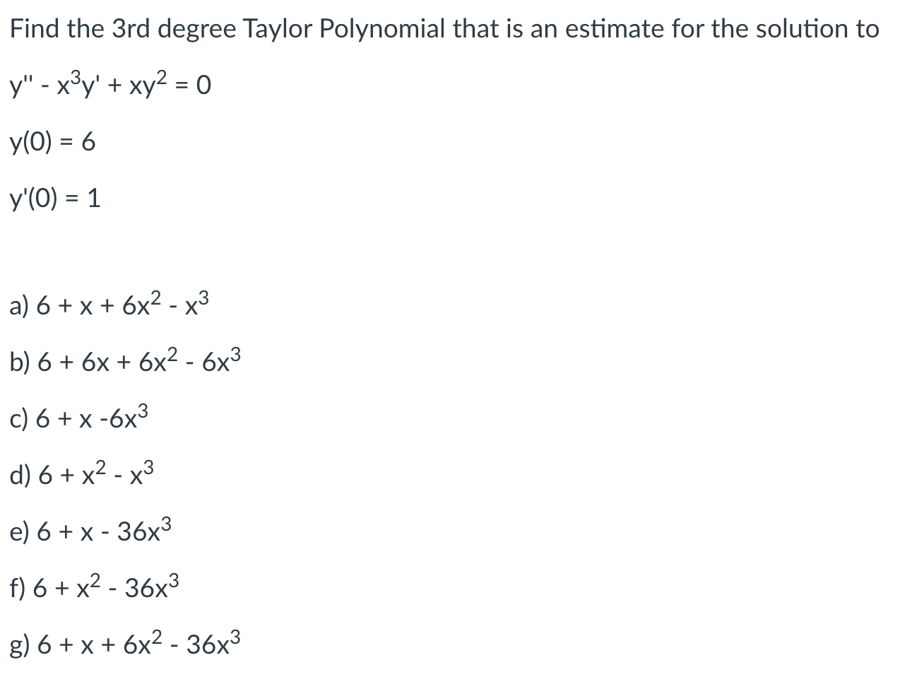 Solved Find the 3rd degree Taylor Polynomial that is an | Chegg.com