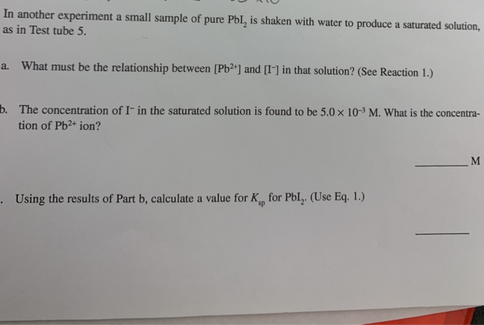 Solved In another experiment a small sample of pure Pbl2, is | Chegg.com