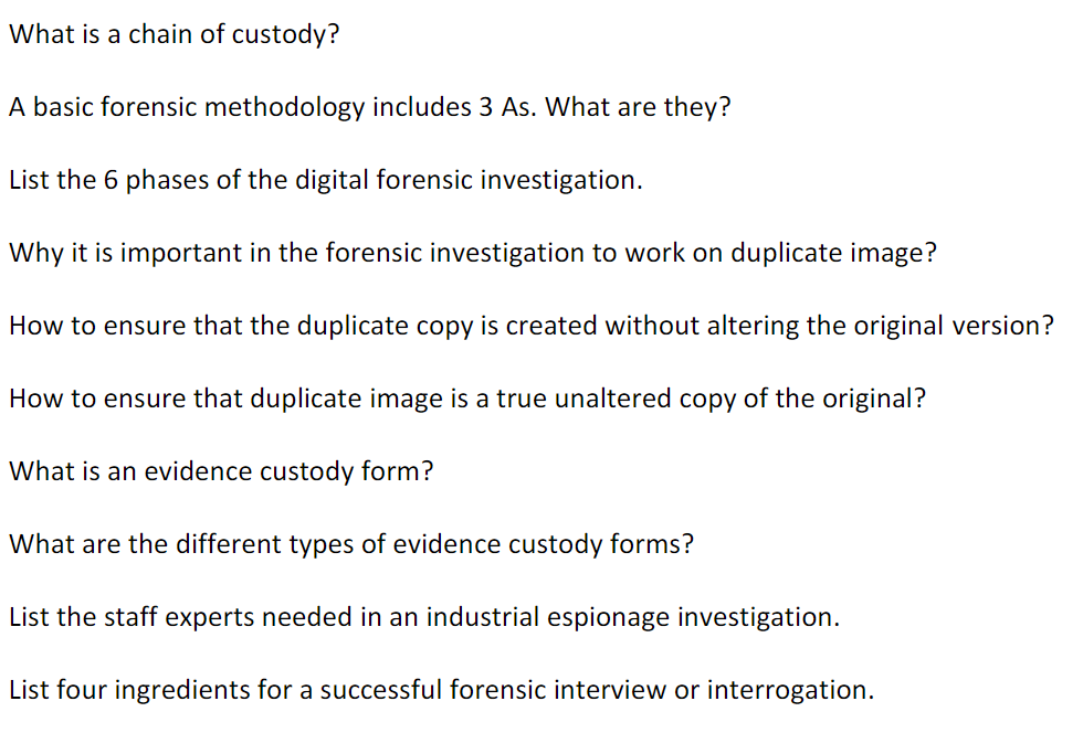 Solved What is a chain of custody? A basic forensic | Chegg.com