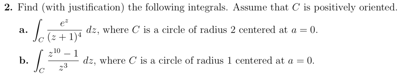 Solved 2. Find (with justification) the following integrals. | Chegg.com