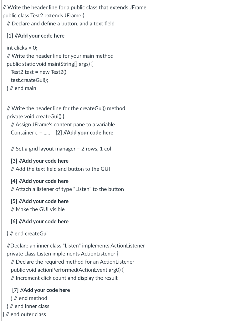 Solved Write a GUI with a text field and a button. The text | Chegg.com