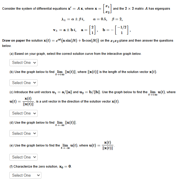 Solved Consider the system of ﻿differential equations x'=Ax, | Chegg.com