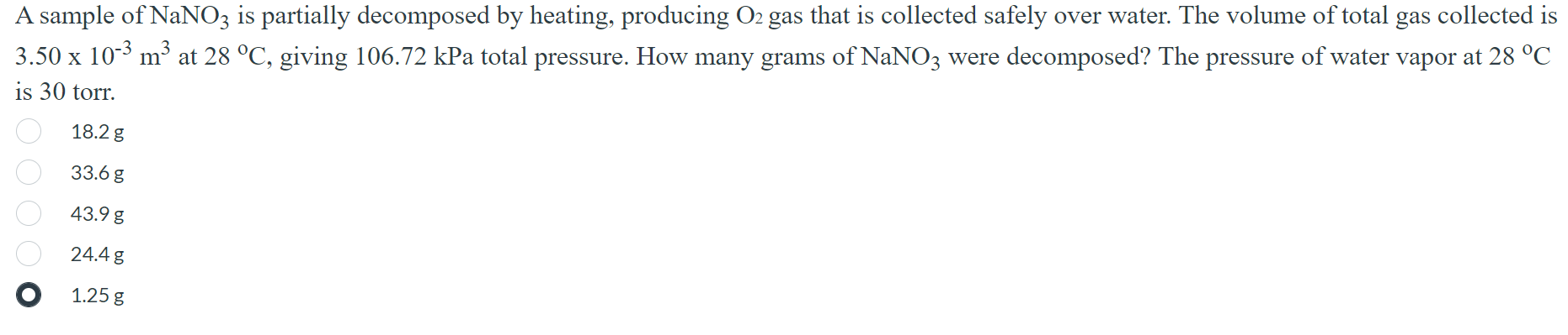 Solved A sample of NaNO3 is partially decomposed by heating, | Chegg.com