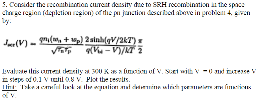5. Consider the recombination current density due to | Chegg.com