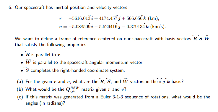 6. Our spacecraft has inertial position and velocity | Chegg.com