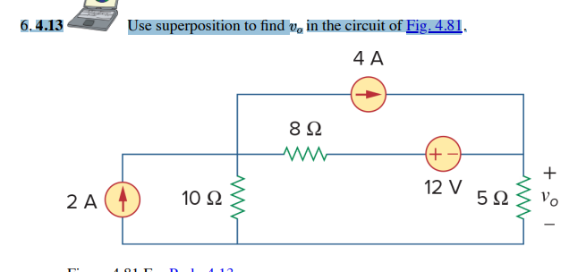 Solved Use superposition to find vo in the circuit of Fig. | Chegg.com