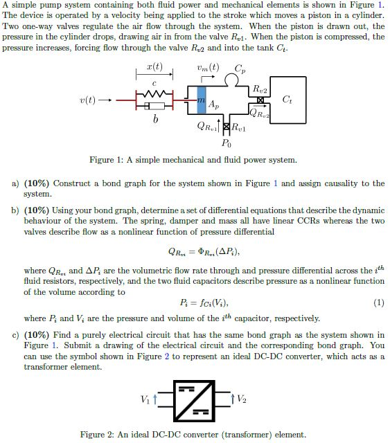A simple pump system containing both fluid power and | Chegg.com