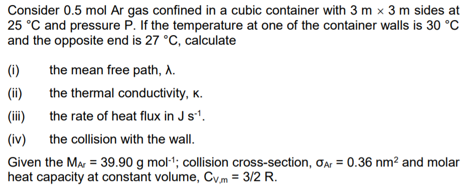 Solved Consider 0.5 mol Ar gas confined in a cubic container | Chegg.com