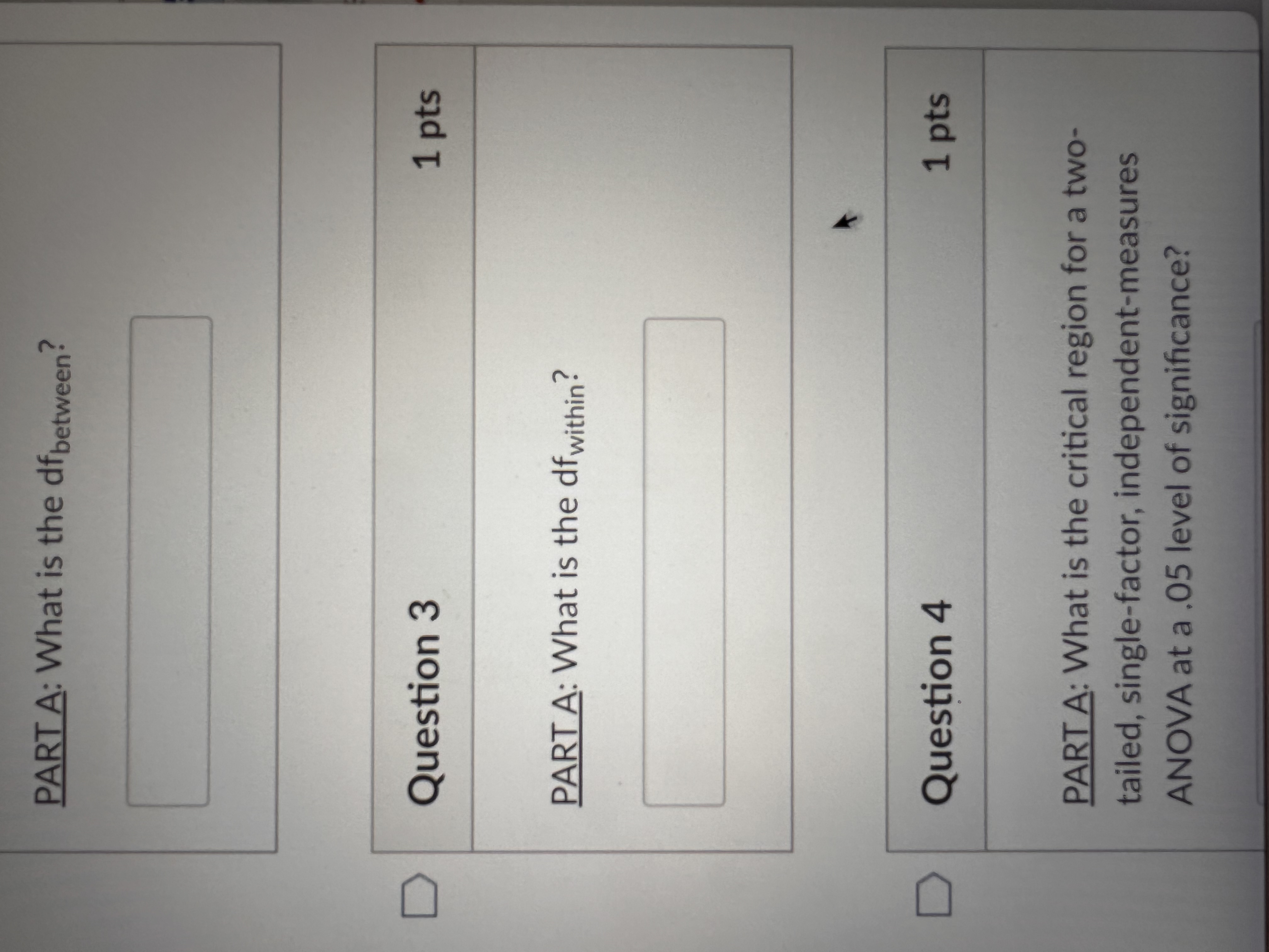 Solved PART A: What is the dfbetween? Question 3 1 pts PART | Chegg.com