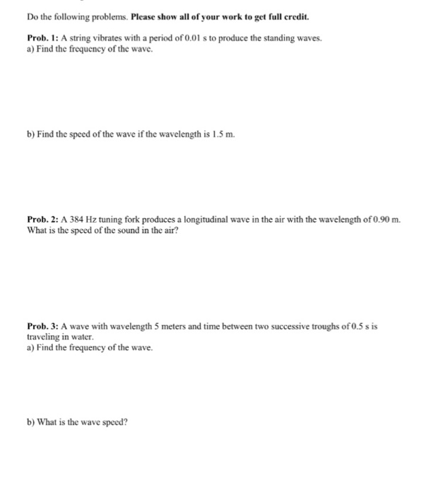 Solved Do the following problems. Please show all of your | Chegg.com