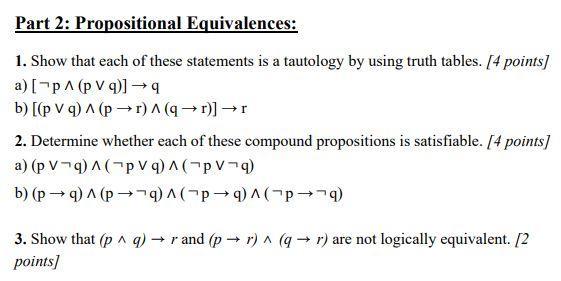 Solved Part 2: Propositional Equivalences: 1. Show that each | Chegg.com