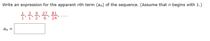 Solved Write an expression for the apparent nth term (an) of | Chegg.com