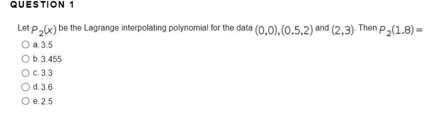 Solved Let P2(x) be the Lagrange interpolating polynomial | Chegg.com