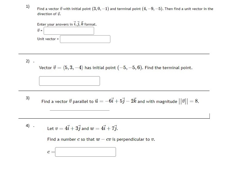 Solved 1) Find a vector v with initial point (3,0,−1) and | Chegg.com