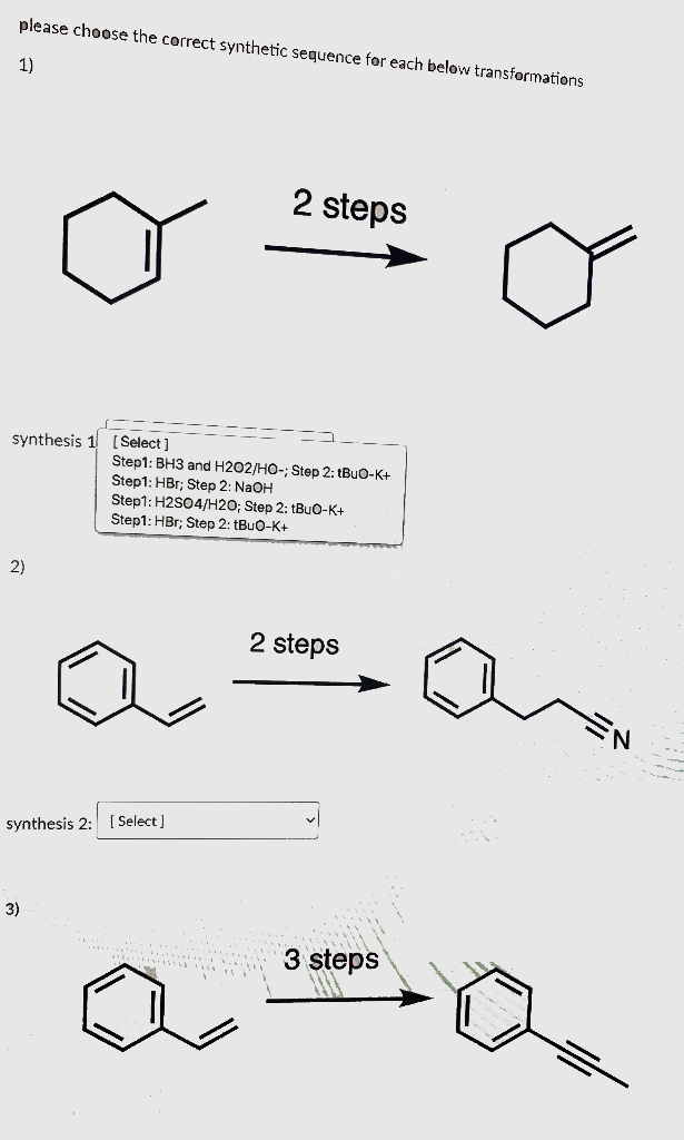 Solved please choose the correct synthetic sequence for each | Chegg.com