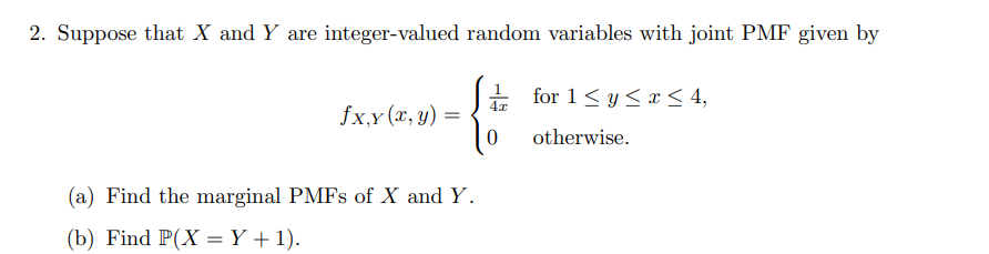 Solved 2. Suppose that X and Y are integer-valued random | Chegg.com