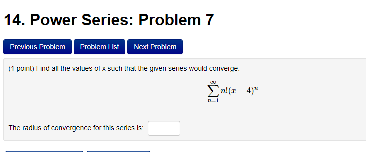 Solved 14. Power Series: Problem 7 Previous Problem Problem | Chegg.com