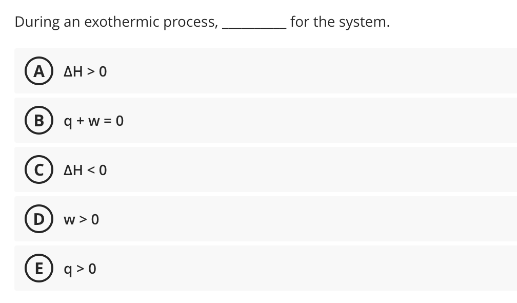 Solved During an exothermic process, for the system. (A) | Chegg.com