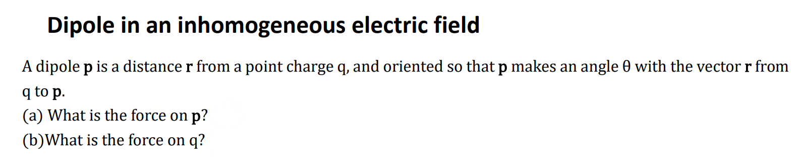 Solved Dipole in an inhomogeneous electric field A dipole p | Chegg.com