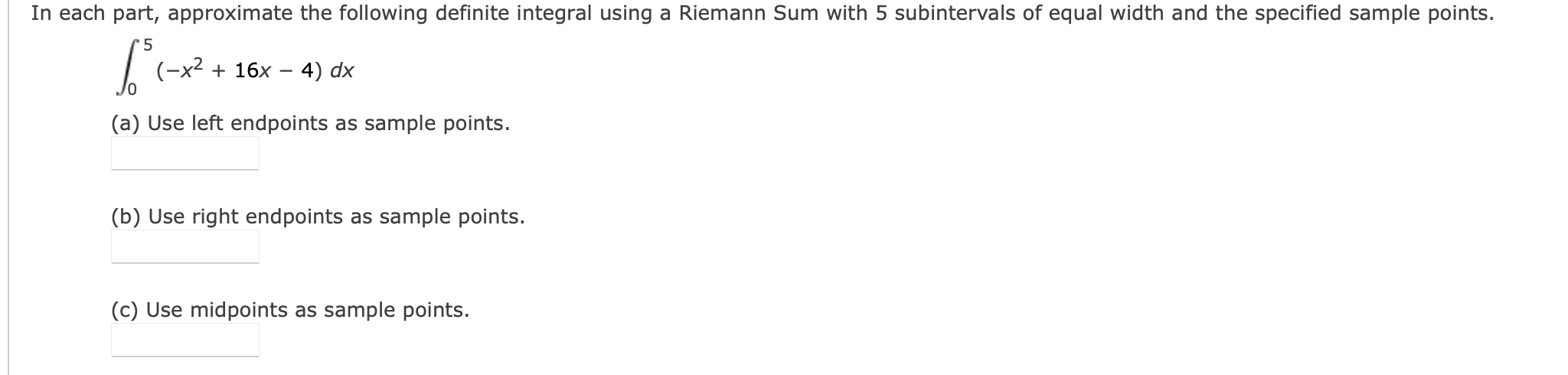 Solved In each part, approximate the following definite | Chegg.com