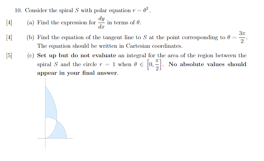 Solved 10. Consider the spiral S with polar equation r=θ2. | Chegg.com