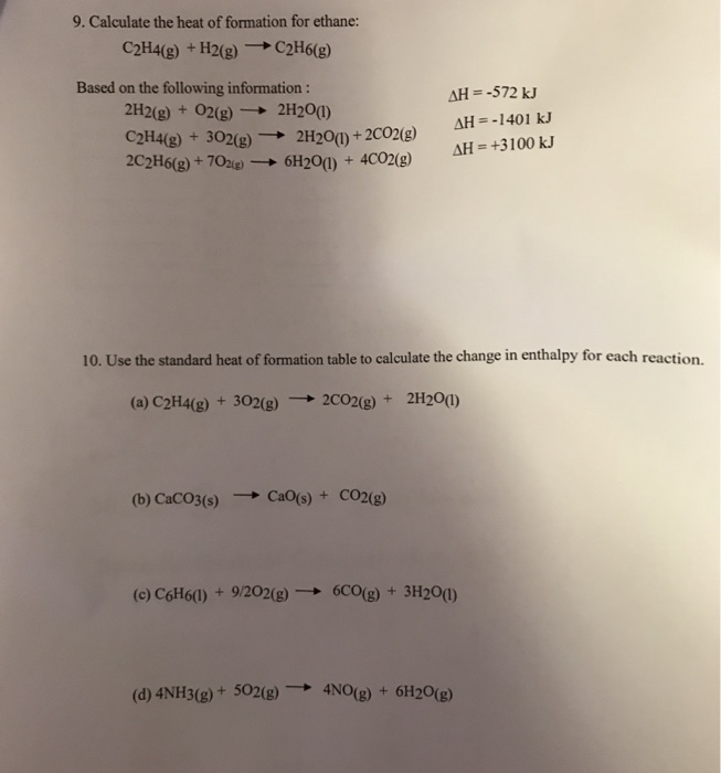 Solved 9. Calculate the heat of formation for ethane C2H4(g) | Chegg.com