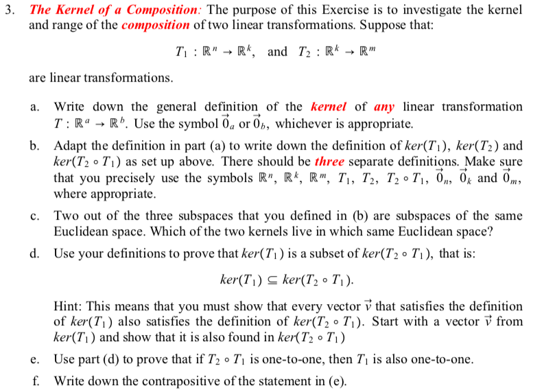 Solved 3 The Kernel Of A Composition The Purpose Of This
