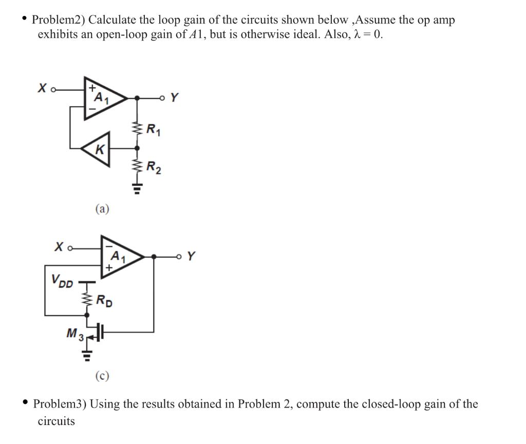 Solved - Problem2) Calculate the loop gain of the circuits | Chegg.com