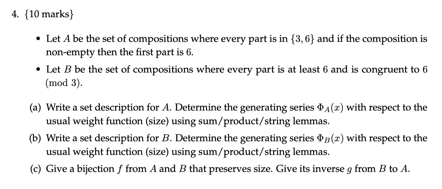 4. (10 marks) • Let A be the set of compositions | Chegg.com