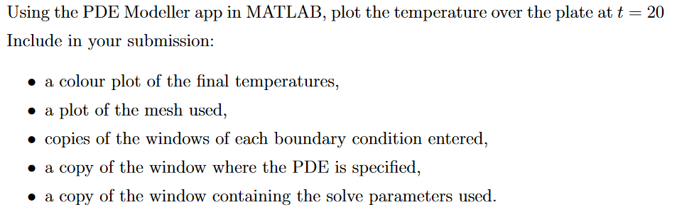 Using the PDE Modeller app in MATLAB, plot the | Chegg.com