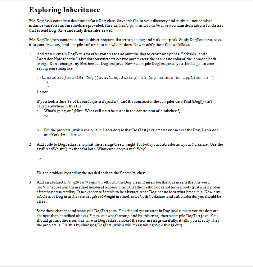 Solved Exploring Inheritance File Dog java contains a | Chegg.com