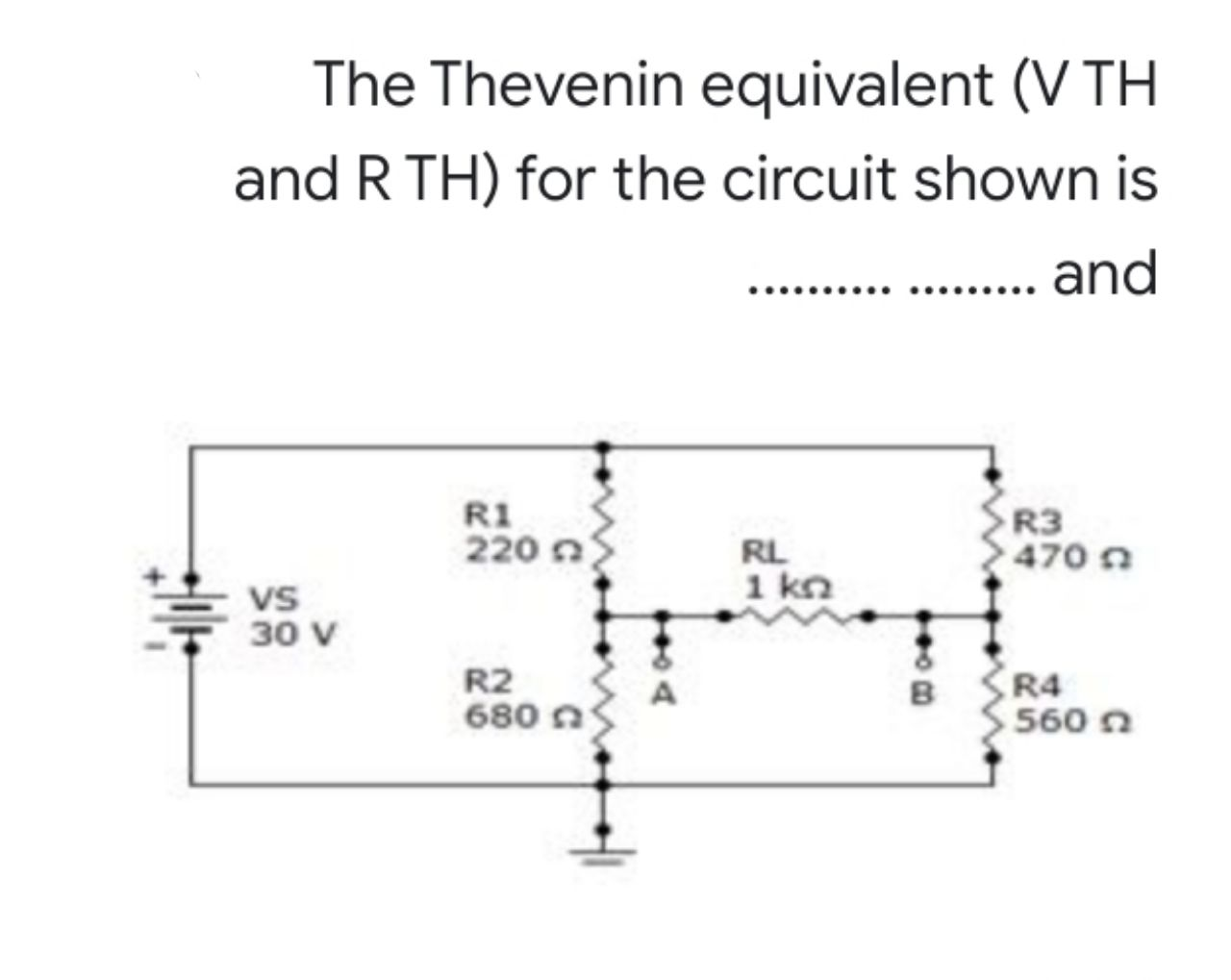 Solved The Thevenin equivalent (V TH and R TH) for the | Chegg.com