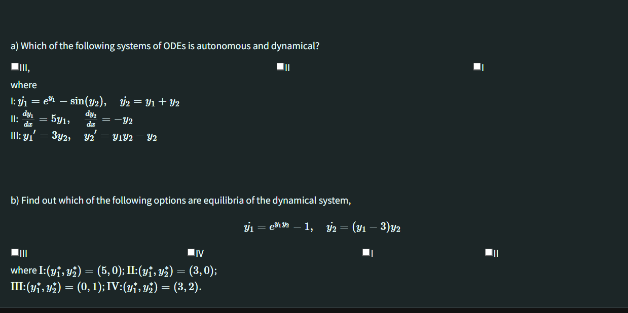 Solved a) Which of the following systems of ODEs is | Chegg.com