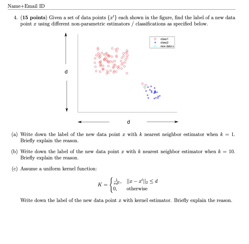 Name+Email ID 4. (15 points) Given a set of data | Chegg.com