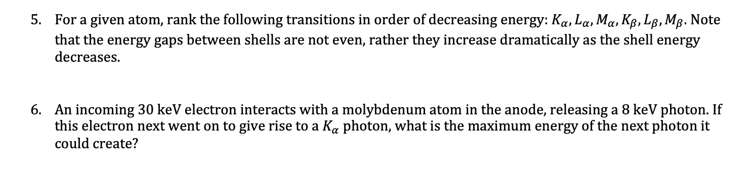 Solved For a given atom, rank the following transitions in | Chegg.com