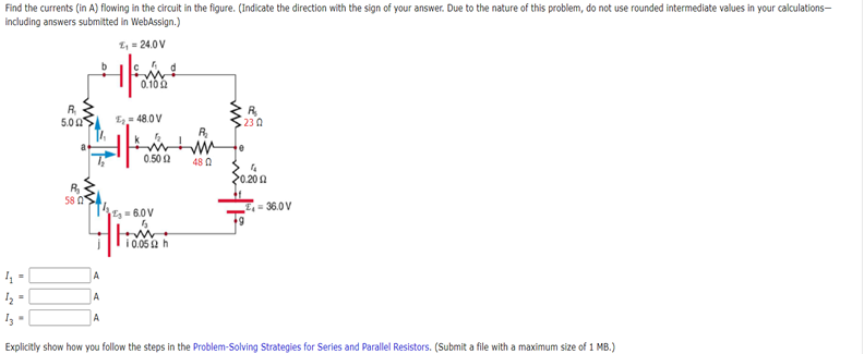 Solved Find the currents (in A) flowing in the circuit in | Chegg.com