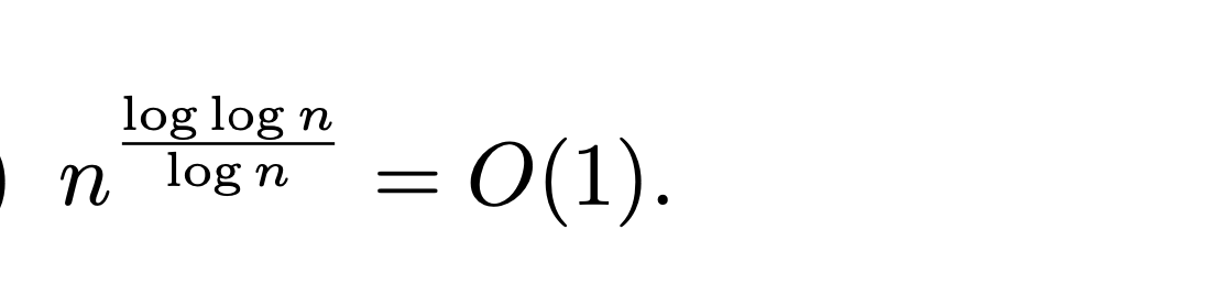 Solved log log n In log n = - O(1). | Chegg.com
