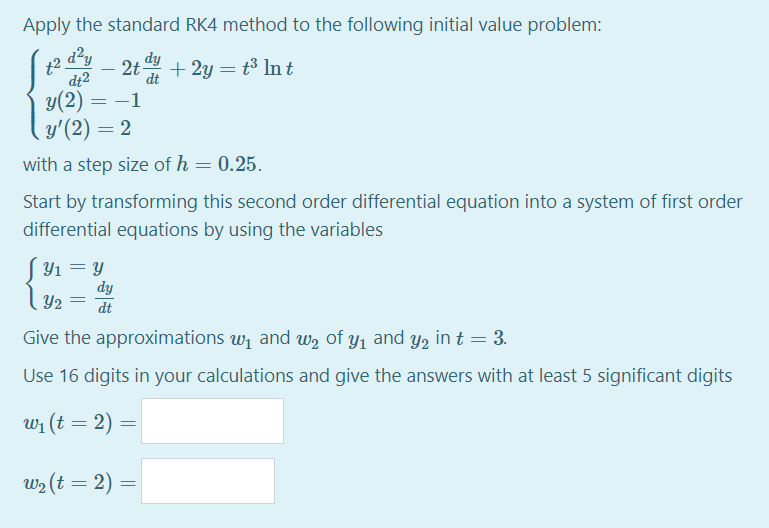 Solved day dt2 Apply the standard RK4 method to the | Chegg.com