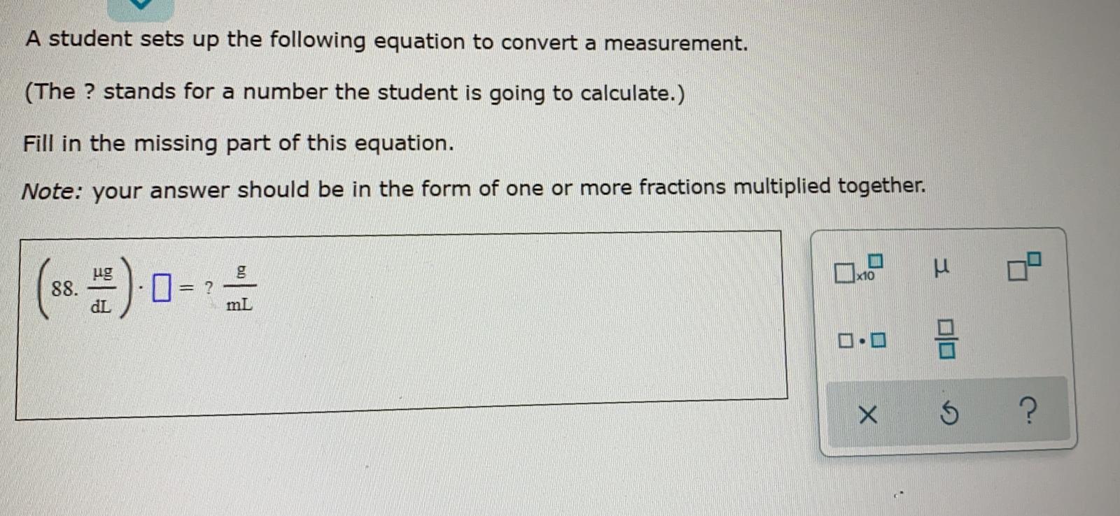 Solved A student sets up the following equation to convert a | Chegg.com