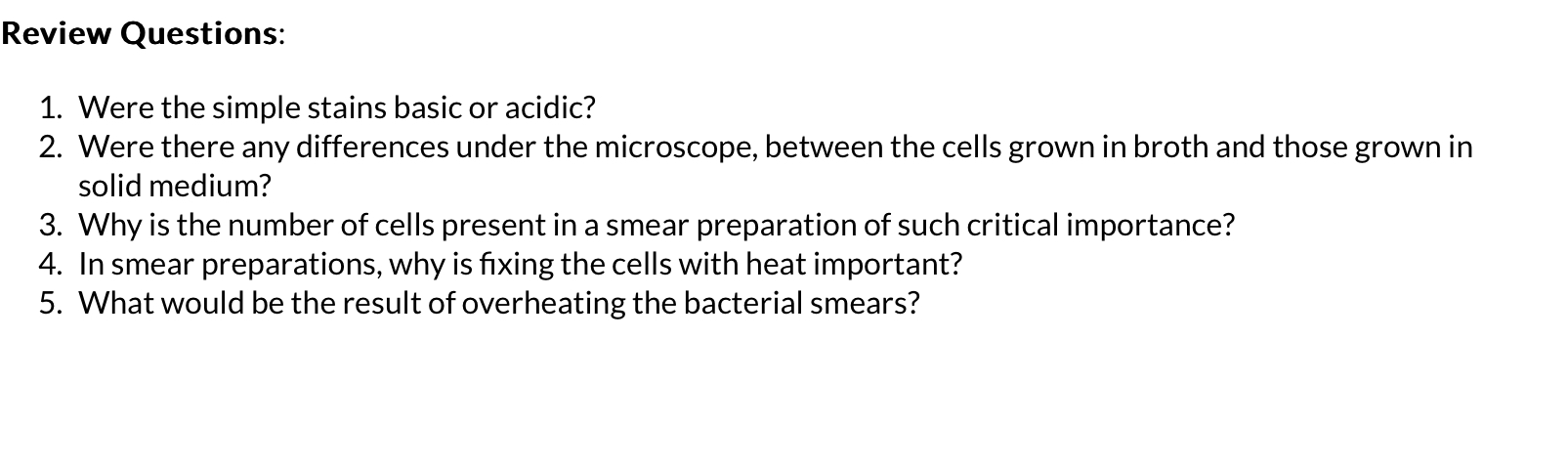 Solved Review Questions:Were the simple stains basic or | Chegg.com