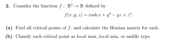 Solved 2. Consider the function f: R3-R defined by f(x, y, | Chegg.com