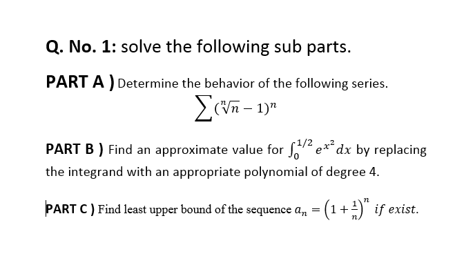 Solved Q. No. 1: solve the following sub parts. PART A ) | Chegg.com Solved Q. No. 1: solve the following sub parts. PART A ) | Chegg.com