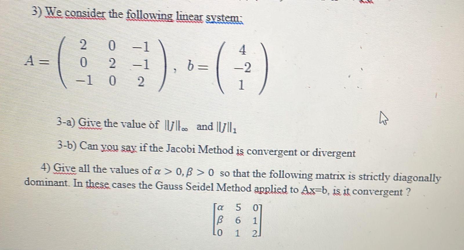 Solved dill 3) We consider the following linear system: 2 0 | Chegg.com