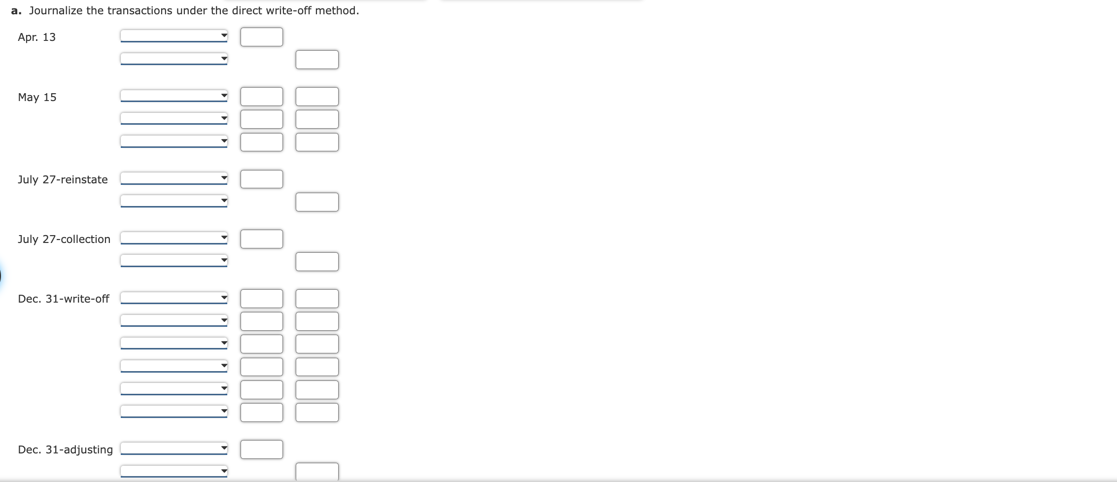 Solved Entries for Bad Debt Expense under the Direct | Chegg.com