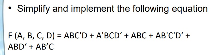 Solved - Simplify and implement the following equation | Chegg.com