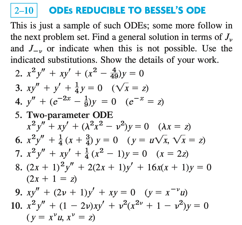 Solved 2–10 ODES REDUCIBLE TO BESSEL'S ODE This is just a | Chegg.com
