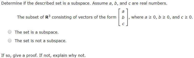 Solved Determine if the described set is a subspace. Assume | Chegg.com